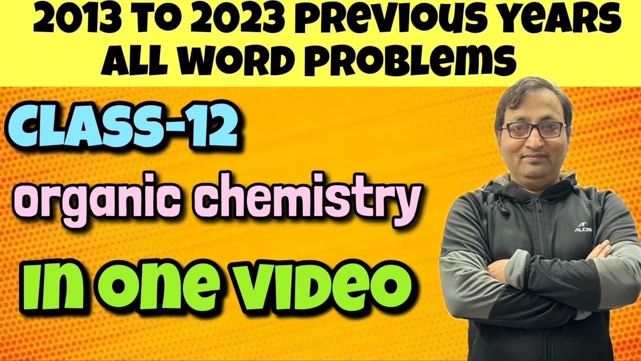 Previous years organic word problems class 12 most repeated questions ...