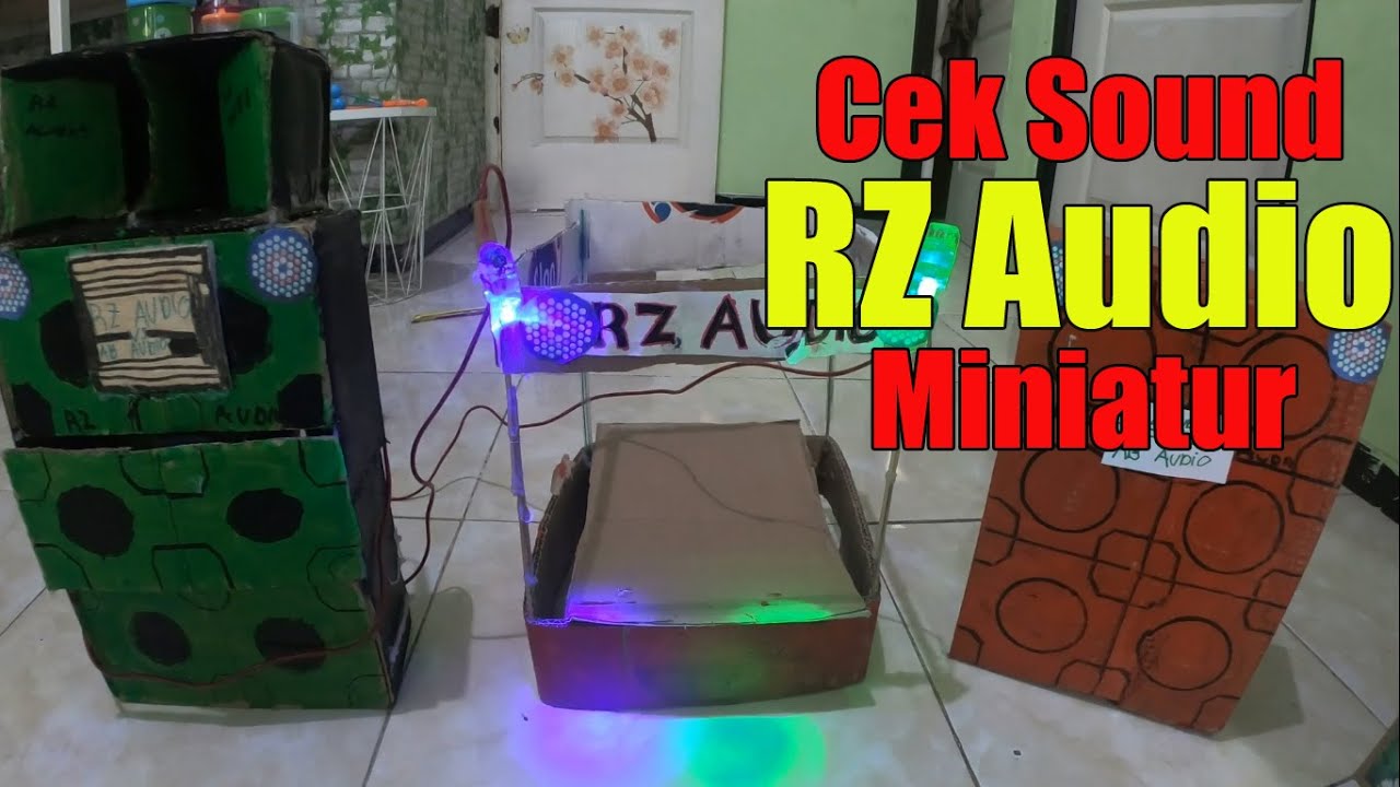 Cek Sound DJ Miniatur Sound System Buatan anak kelas 1 SD RZ Audio Official (Sound Kardus) - YouTube