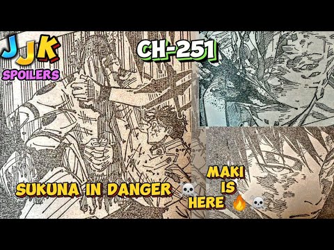 SUKUNA IN DANGER ☠️MAKI IS HERE 🔥JJK Ch-251 SPOILERS In Hindi.. - YouTube