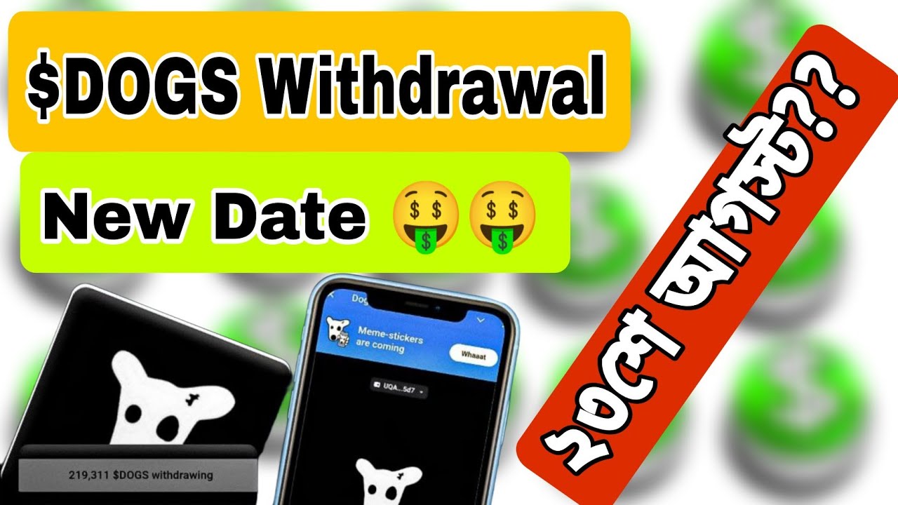 Dogs Airdrop New Update | Dogs Listing Date Change | Dogs listing on 23 ...