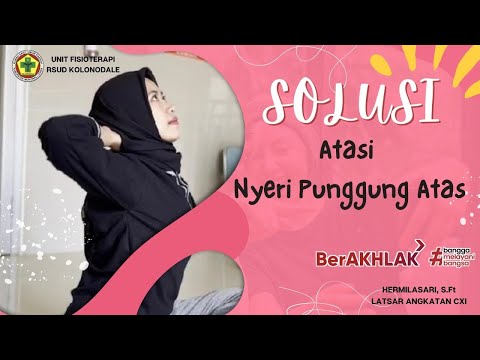 Latihan Fisioterapi Cara Mengatasi Nyeri Punggung Atas