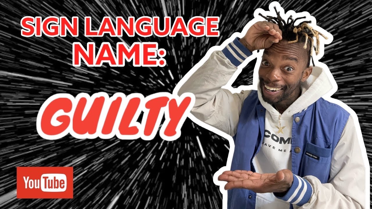 Sign Language Lesson: GUILTY - YouTube