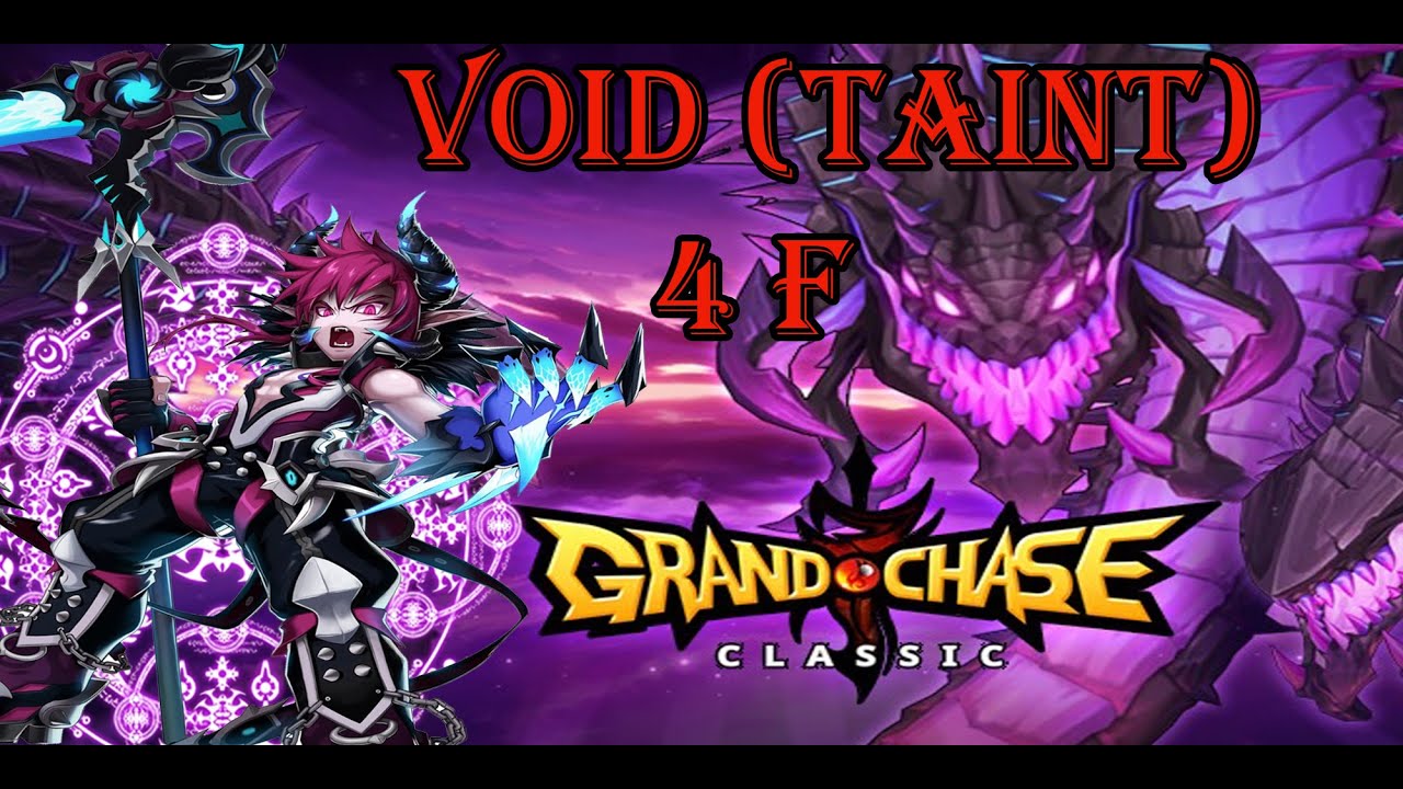 Grand chase classic - TH - Dio VOID TAINT 4 F - YouTube