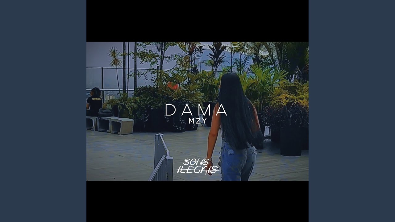 Dama - YouTube