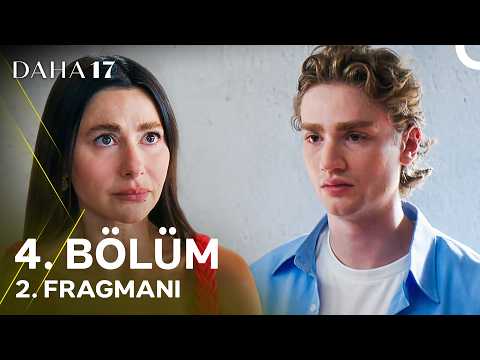Daha 17 | 4. Bölüm 2. Fragmanı - \