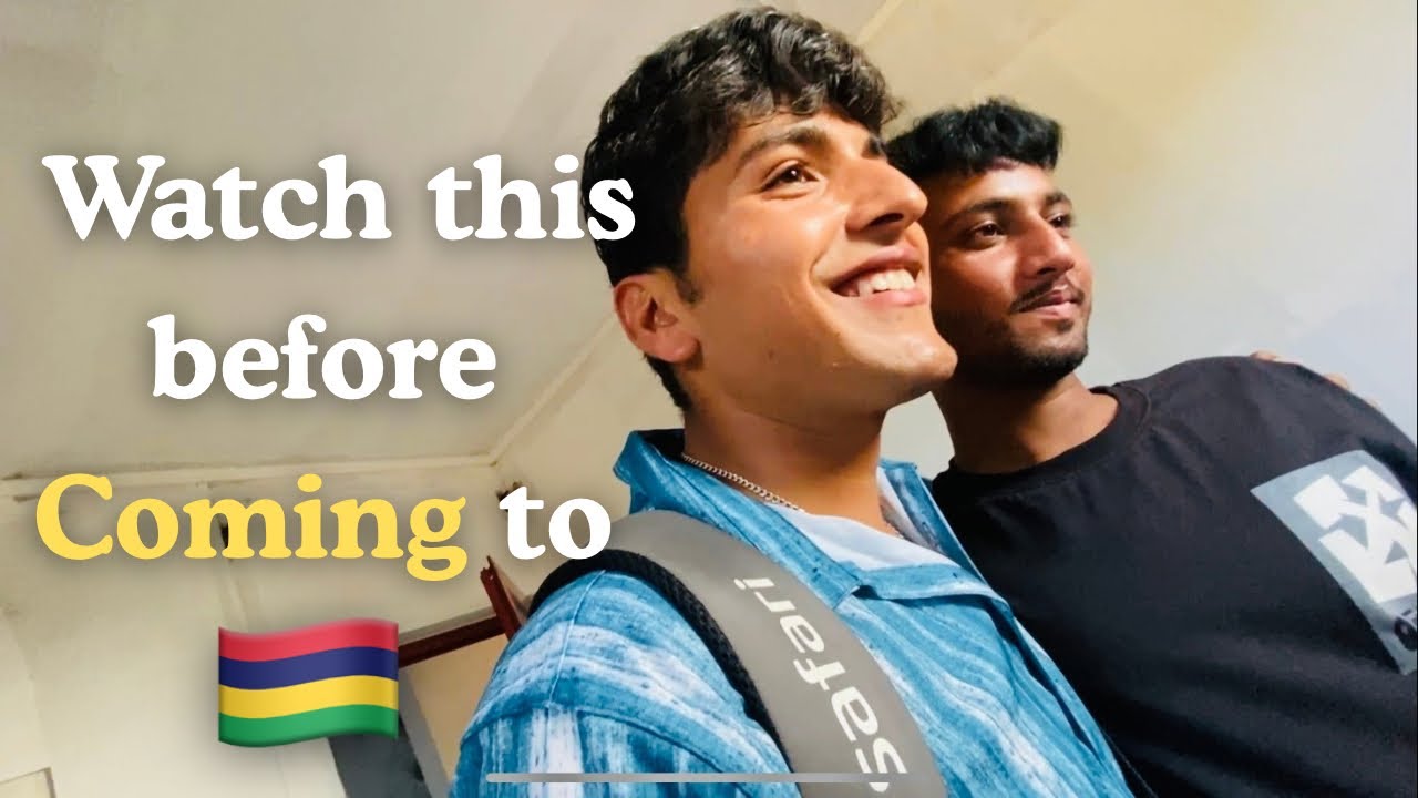 Mauritius Student Journey Revealed | His Experience After Landing 🇲🇺 ...