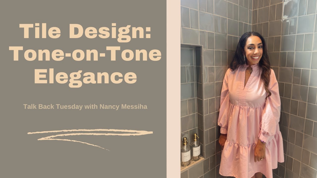 Tile Design: Tone-on-Tone Elegance | Talk Back Tuesday with Nancy ...