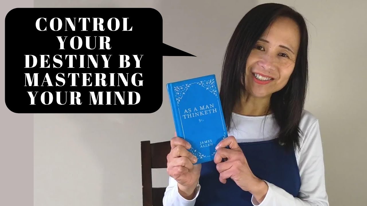 How to Control Your Destiny by Mastering Your Mind - YouTube