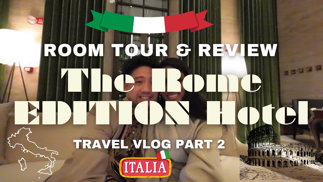 The Rome EDITION Hotel Room Tour - Italy Honeymoon Vlog Part 2 - YouTube