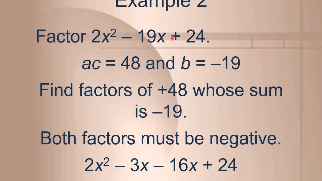 Factoring Trinomials in the Form ax2 + bx + c (Algebra 1 10.3) - YouTube