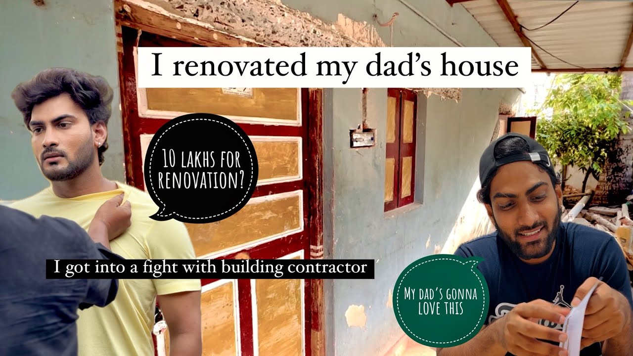 Renovation of my Dad’s house | My dad’s hard earned money | House ...