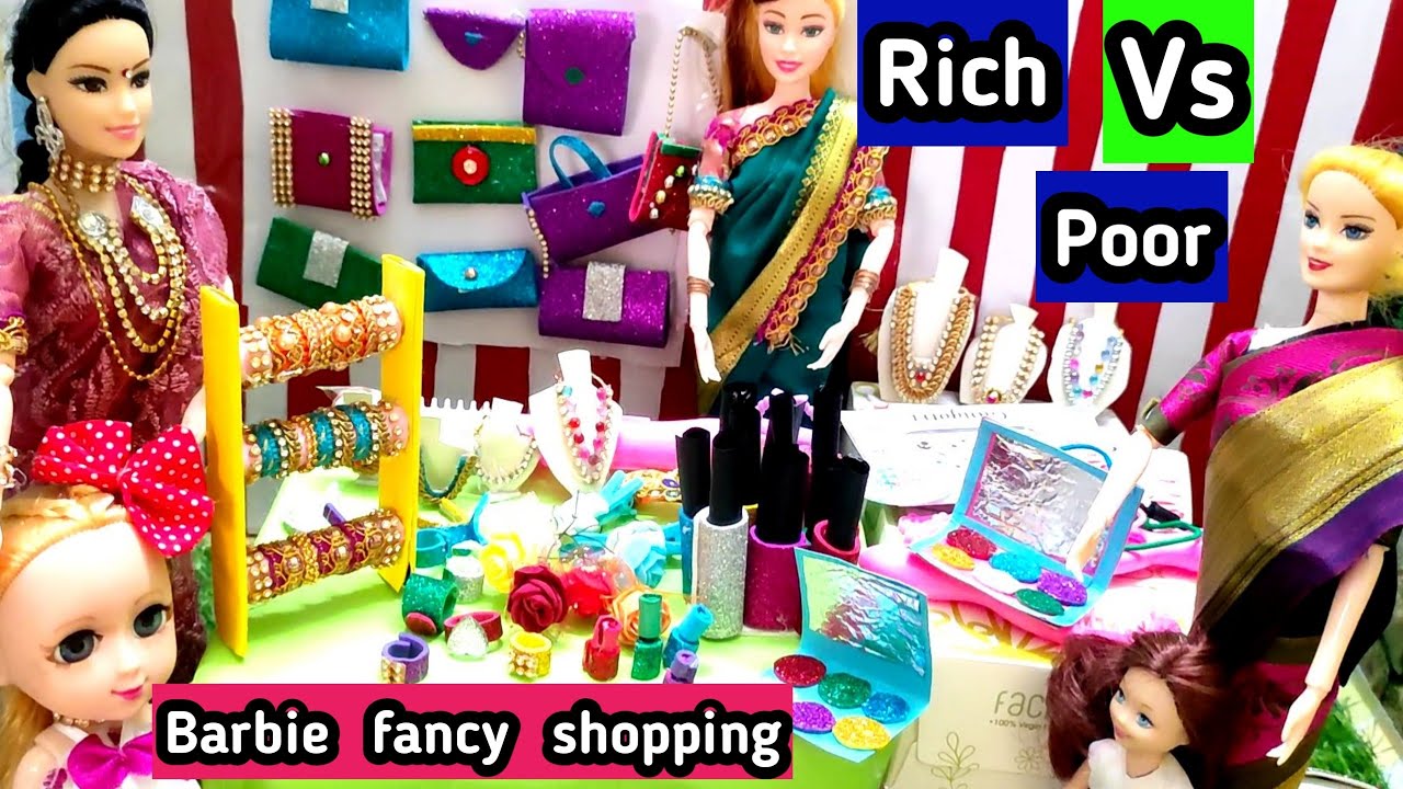 Barbie Rich vs Poor fancy shopping || Barbie fancy Shopping ||manish ...