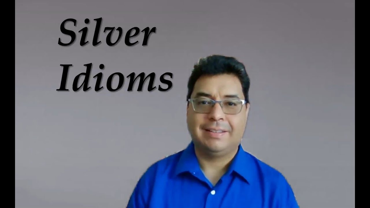 Silver Idioms Fill in the Blank English Video - YouTube