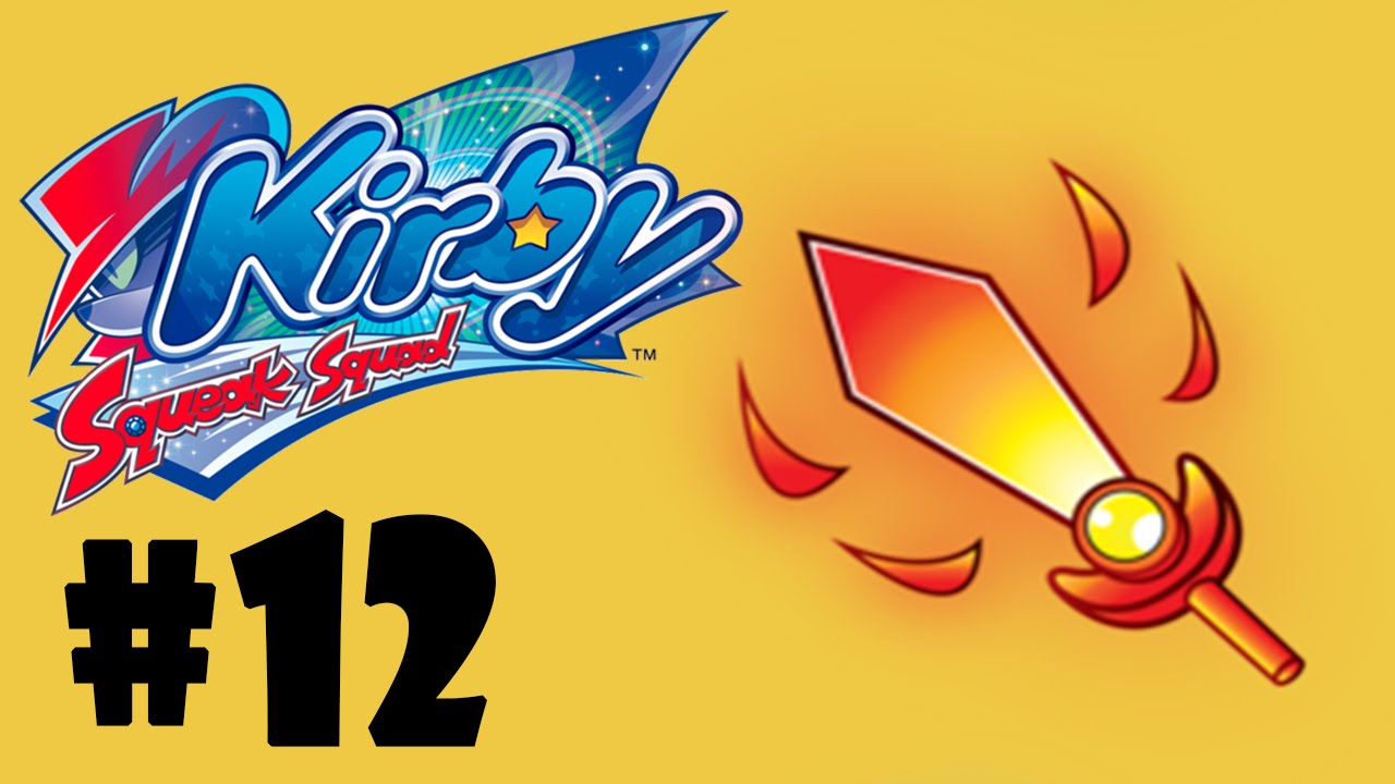 Kirby Squeak Squad - Episode 12: The Legendary Fire Sword! - YouTube