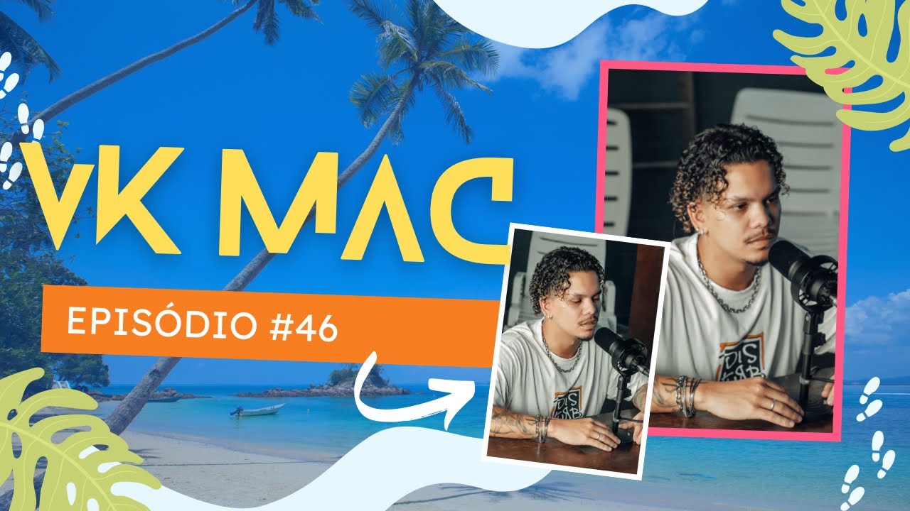 VK MAC - DEVILLA PODCAST #46 - YouTube Music