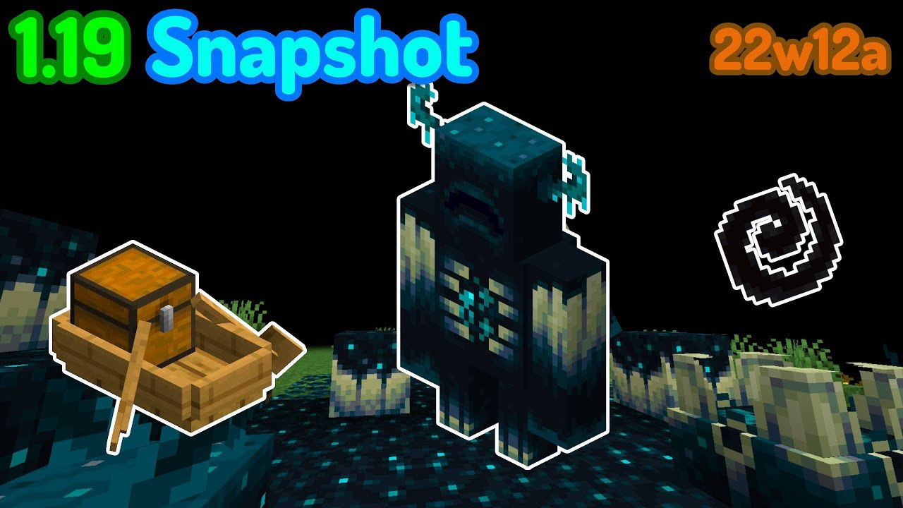 WARDENS, SWIFT SNEAK AND CHEST BOATS! : Minecraft Snapshot 22w12a - YouTube