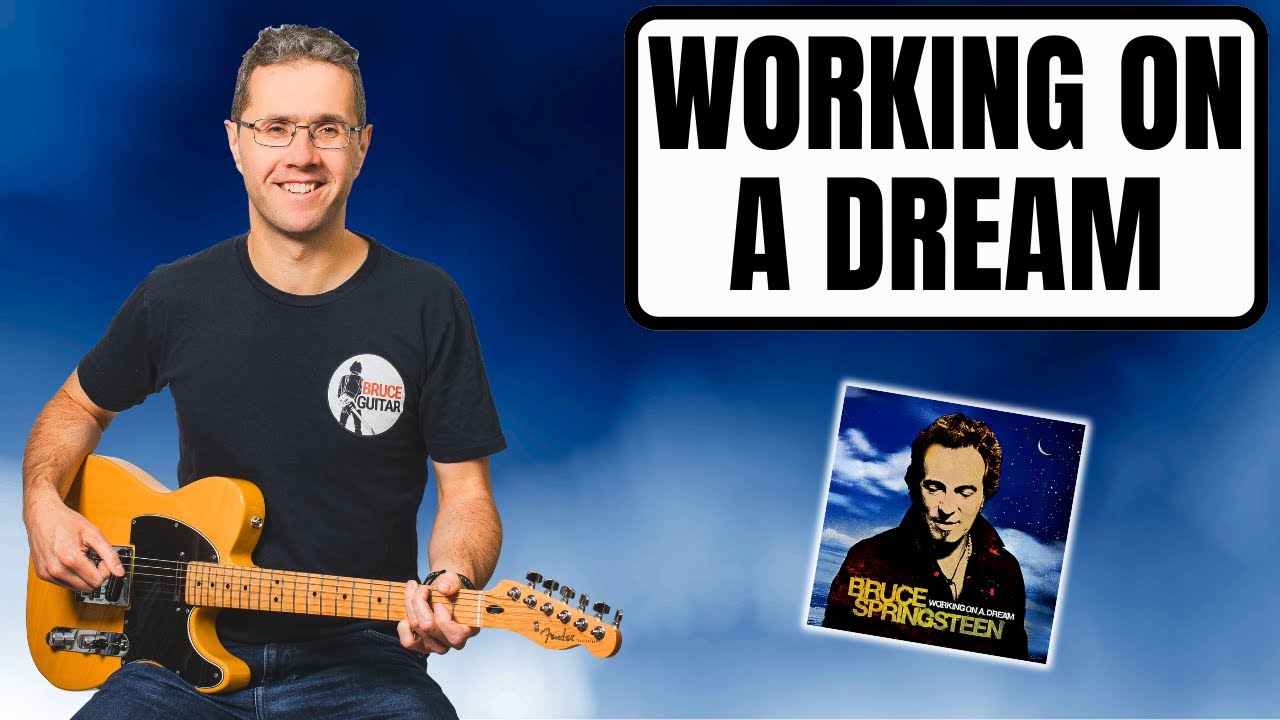 Bruce Springsteen - Working On A Dream guitar lesson - YouTube