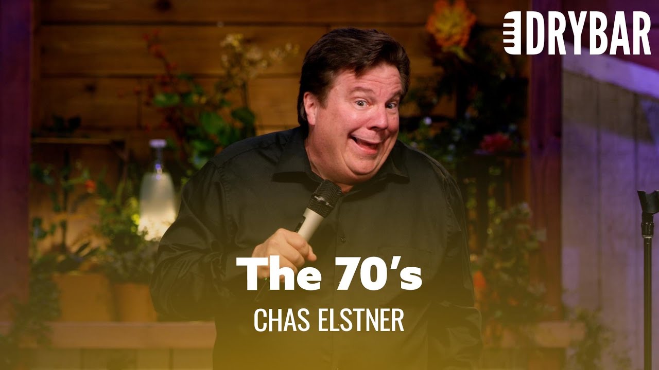 Everything Was Better Back In The 70's. Chas Elstner - YouTube