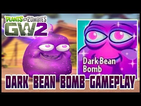 Plants vs. Zombies Garden Warfare 2 DARK BEAN BOMB GAMEPLAY! - YouTube
