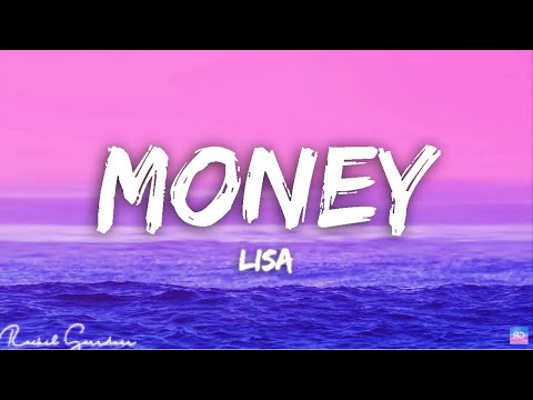 LISA - MONEY (Lyrics) - YouTube