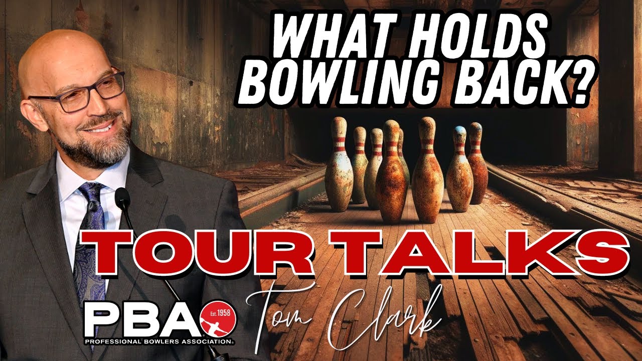 PBA Commissioner Tom Clark On The State Of Bowling & The PBA | Tour Talk - YouTube