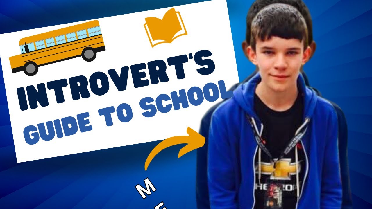 Introvert's Guide To School (How to be a successful person at school ...