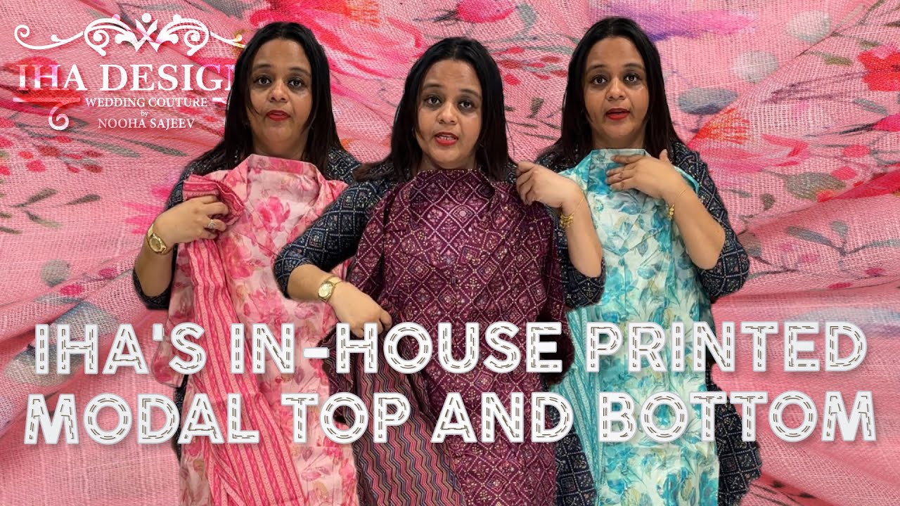 Iha’s in-house printed modal top and bottom collections for booking ...