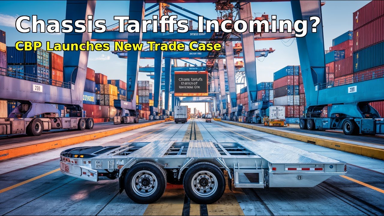 Breaking: U.S. Launches Trade Case on Chassis Imports from Mexico ...