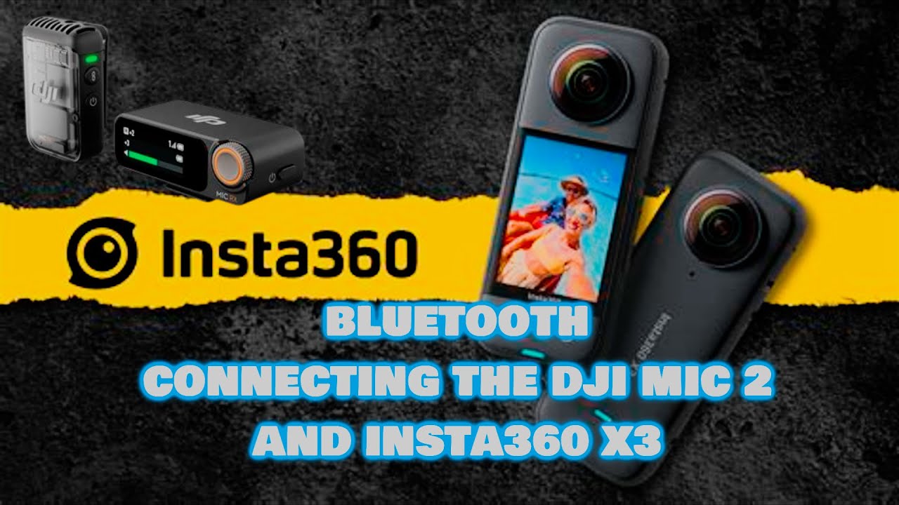 Bluetooth connection DJI Mic 2 and Insta360 X3 | How-to - YouTube