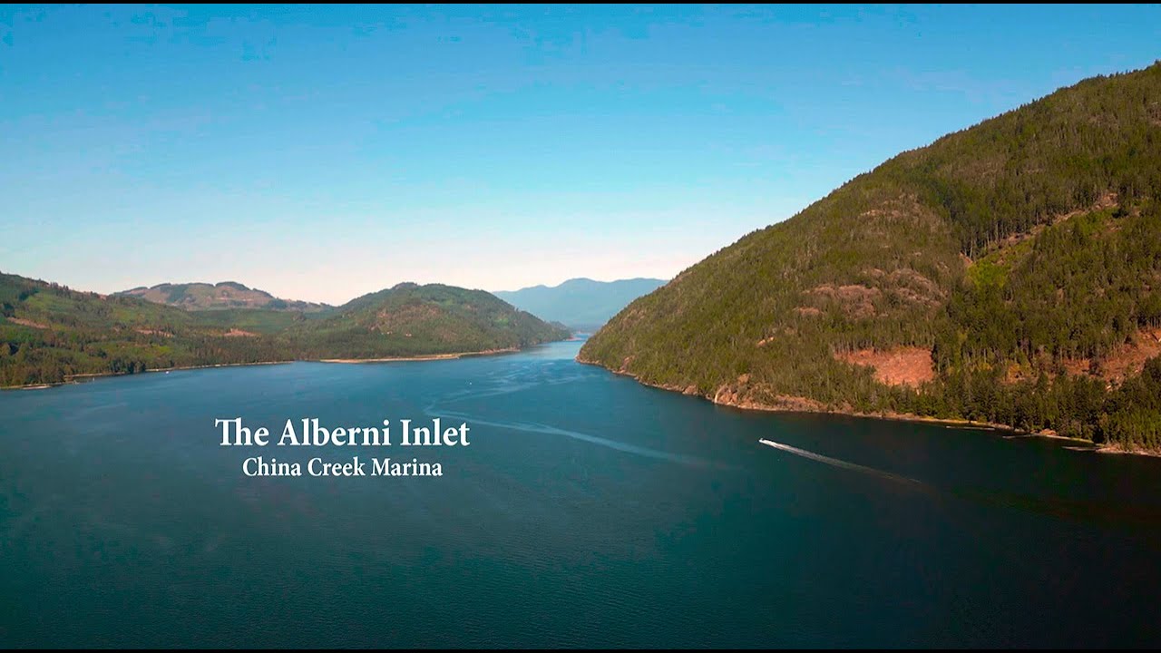 The Alberni Inlet and China Creek Marina - YouTube