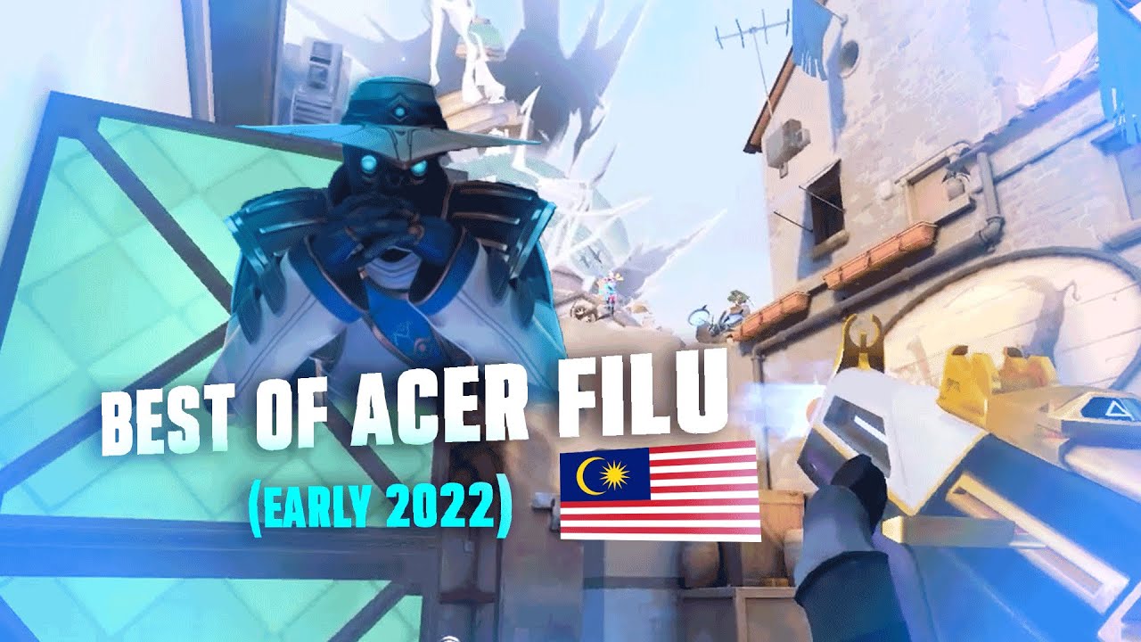Best of Acer Filu (early 2022) Valorant Malaysia - YouTube