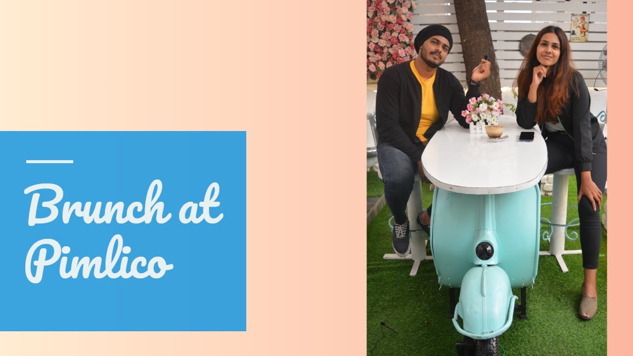 Brunch at Pimlico, Pune || Official video || Food Burst || - YouTube