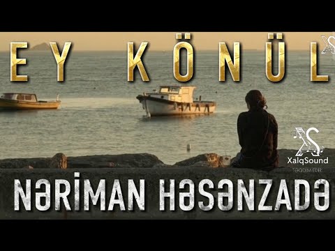 Nəriman Həsənzadə | EY KÖNÜL | @XalqSound | Remastered and Reimagined With AI Technology