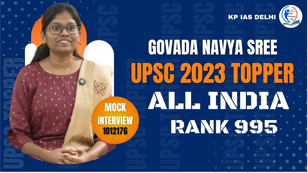 1012176 GOVADA NAVYA SREE || UPSC 2023! Topper Reveal Their Mock Interview Secrets || KPIAS ...