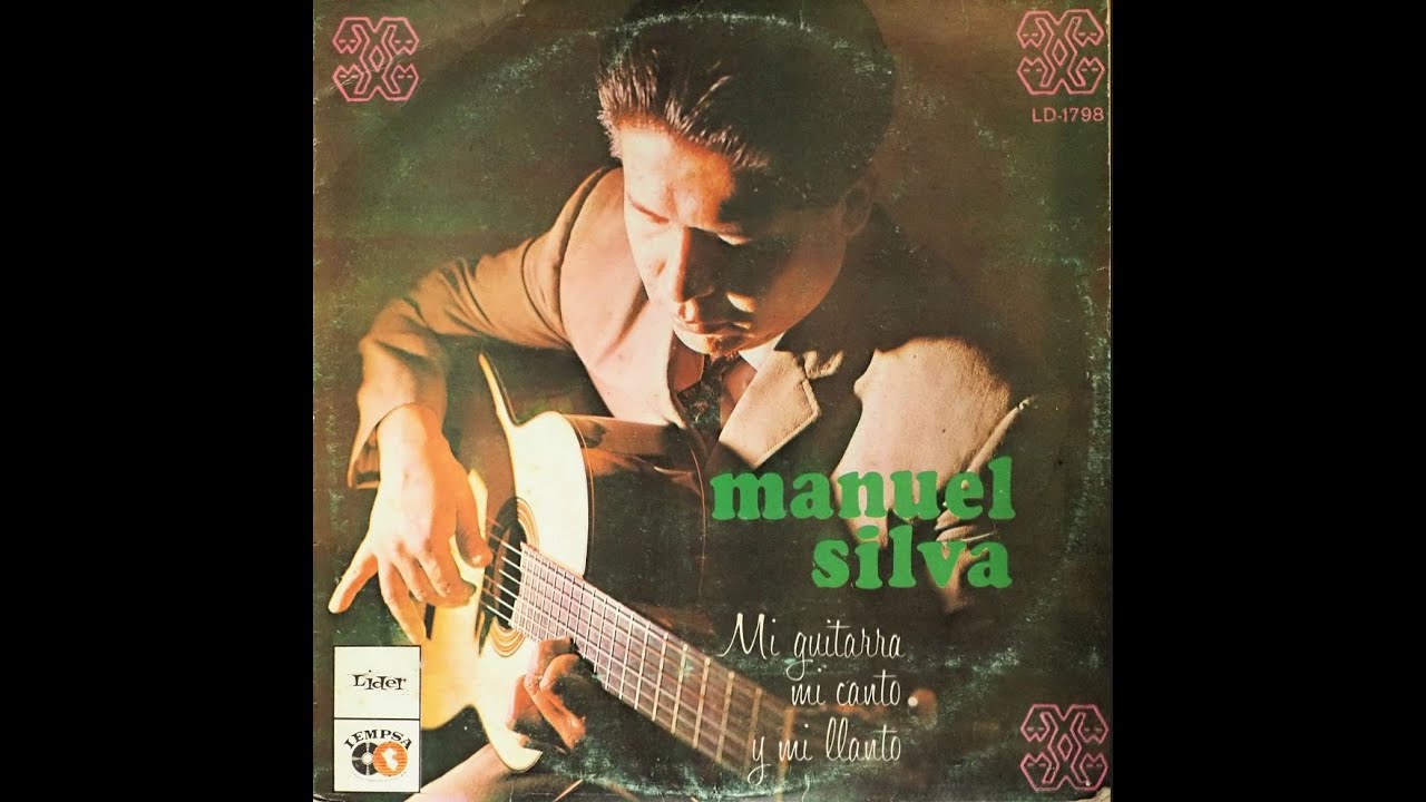 Manuel SILVA - Mi guitarra, mi canto y mi llanto (1967) - YouTube