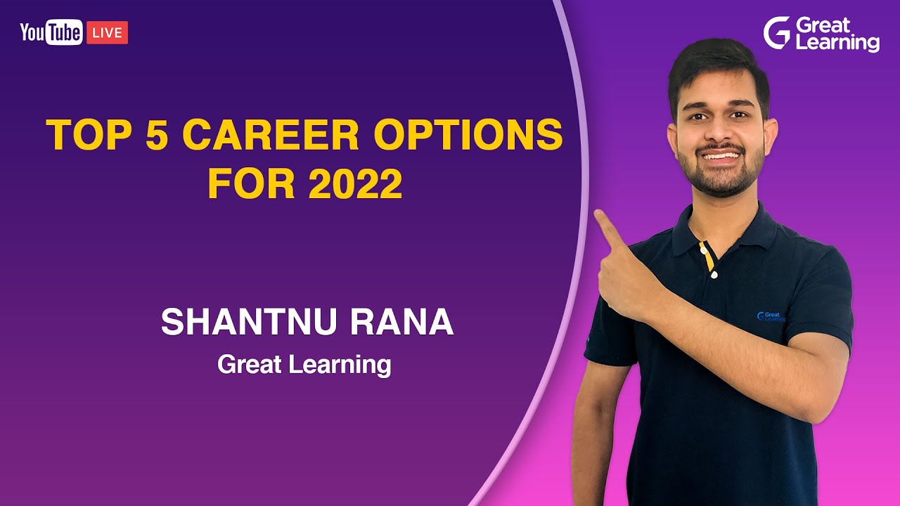 Top 5 Career Options for 2022 | Great Learning - YouTube