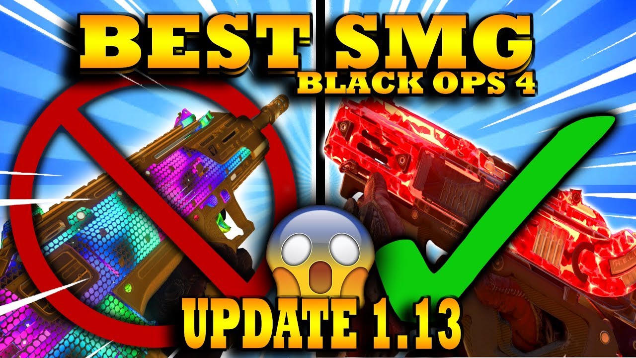 GOODBYE SPITFIRE | NEW BEST SMG AFTER UPDATE 1.13 | BLACK OPS 4 - YouTube