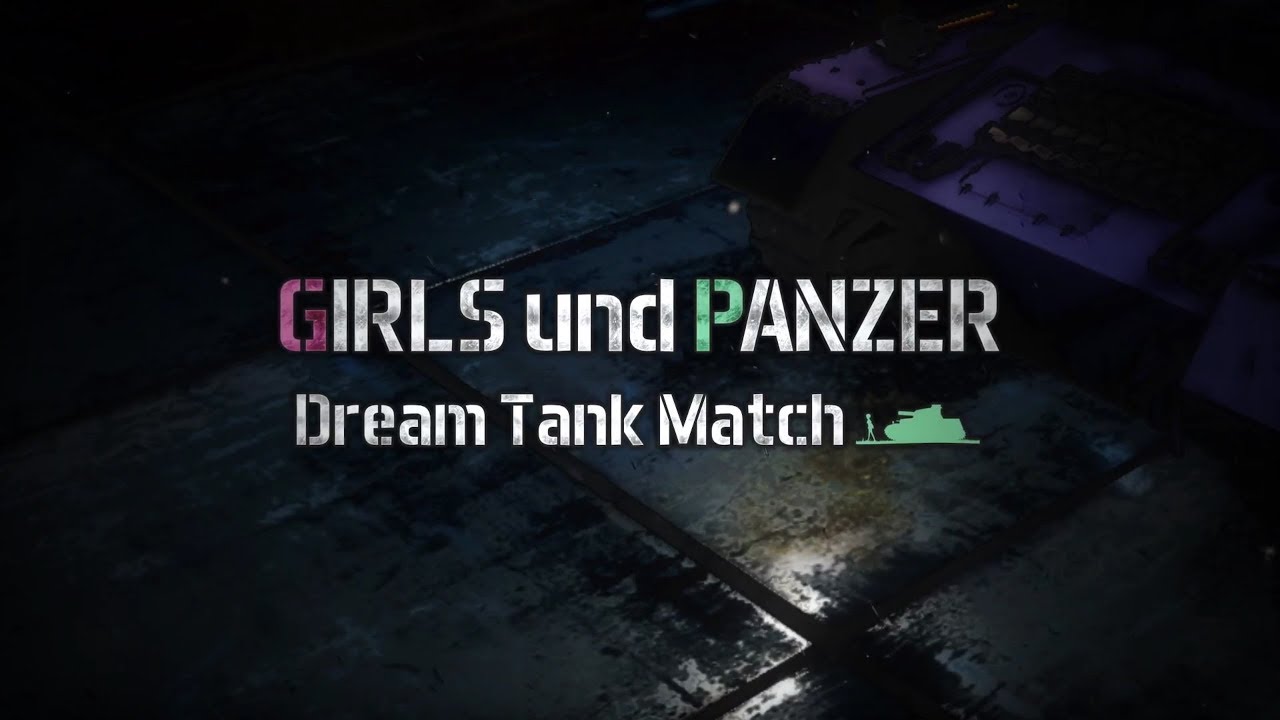 Girls und Panzer: Dream Tank Match - Announcement Trailer - YouTube