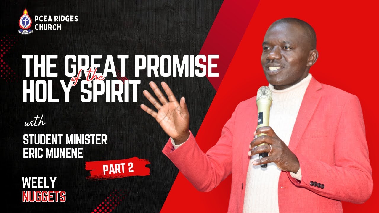 The Great Promise of the Holy Spirit | Student Minister Eric Munene ...
