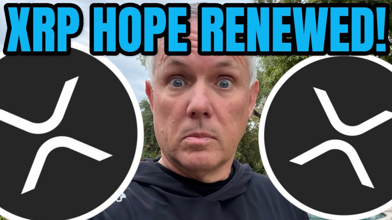 Fellow XRP Holders! XRP Hope Has Been Renewed )Not XRP Hopium!)! - YouTube