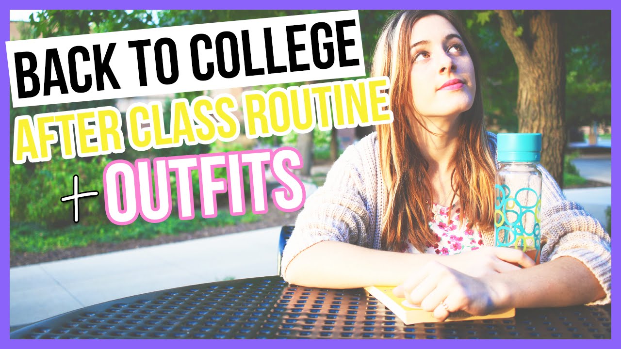 BACK TO SCHOOL + COLLEGE | CLASS ROUTINE + OUTFITS - YouTube