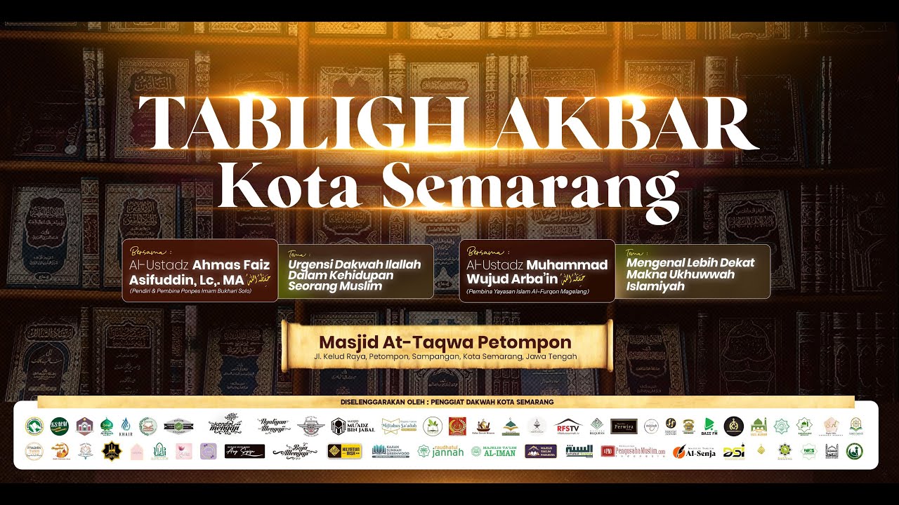 🔴 [LIVE TABLIGH AKBAR KOTA SEMARANG] | Ustadz Ahmas Faiz Asifuddin ...