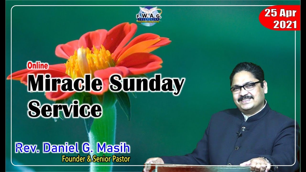 Miracle Sunday Service / 25 Apr 2021 / FWAG Church Prayagraj - YouTube