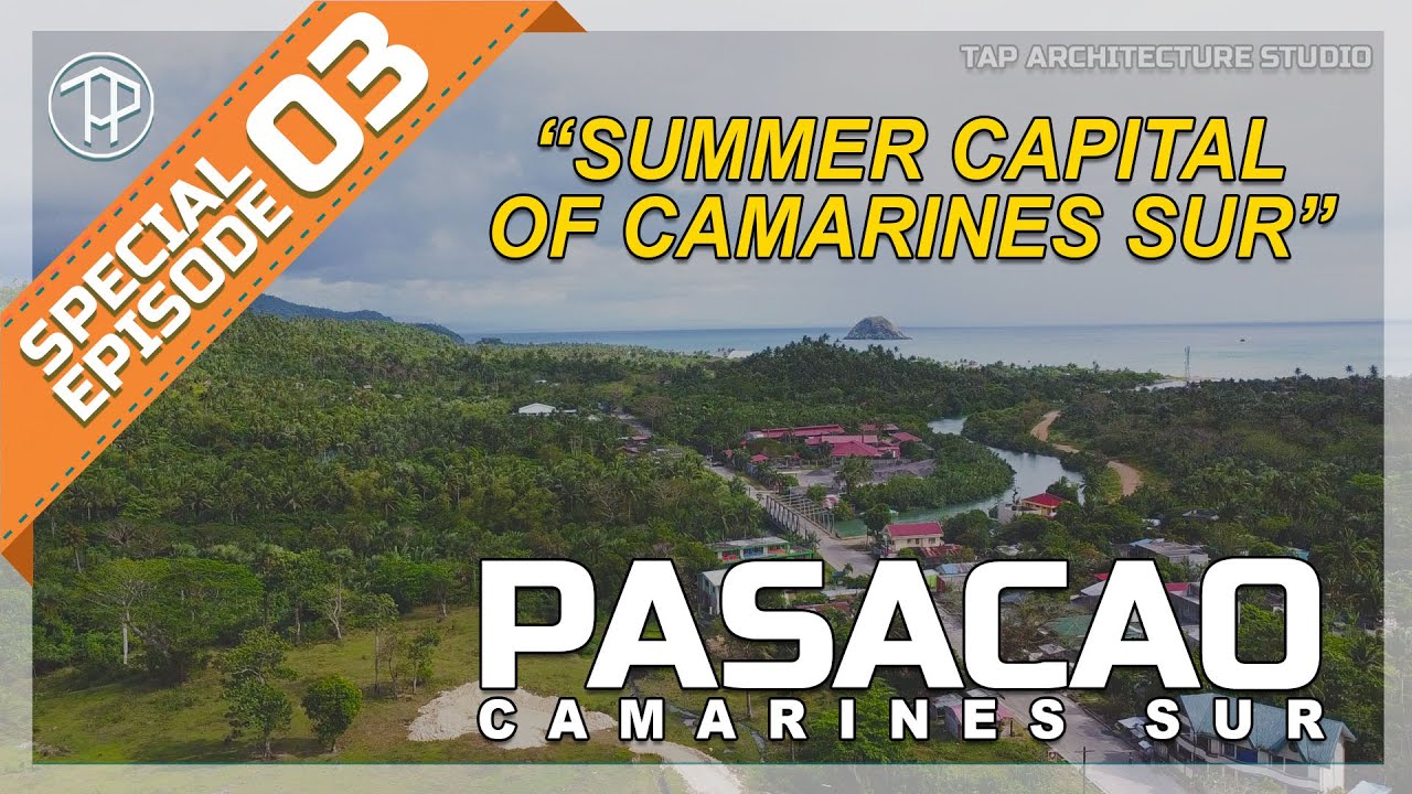 Summer Capital of Camarines Sur | Pasacao Camarines Sur | Aerial View ...