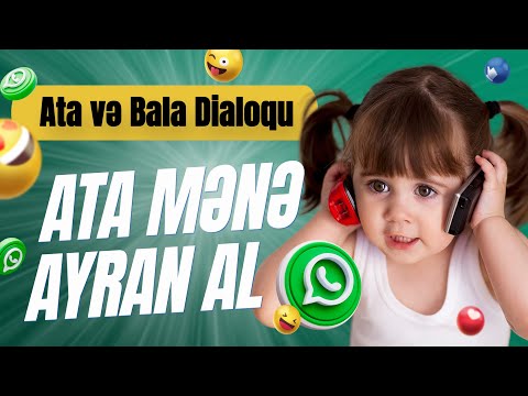 Ata və bala dialoqu / Whatsapp dialoqu / Ata mənə ayran al
