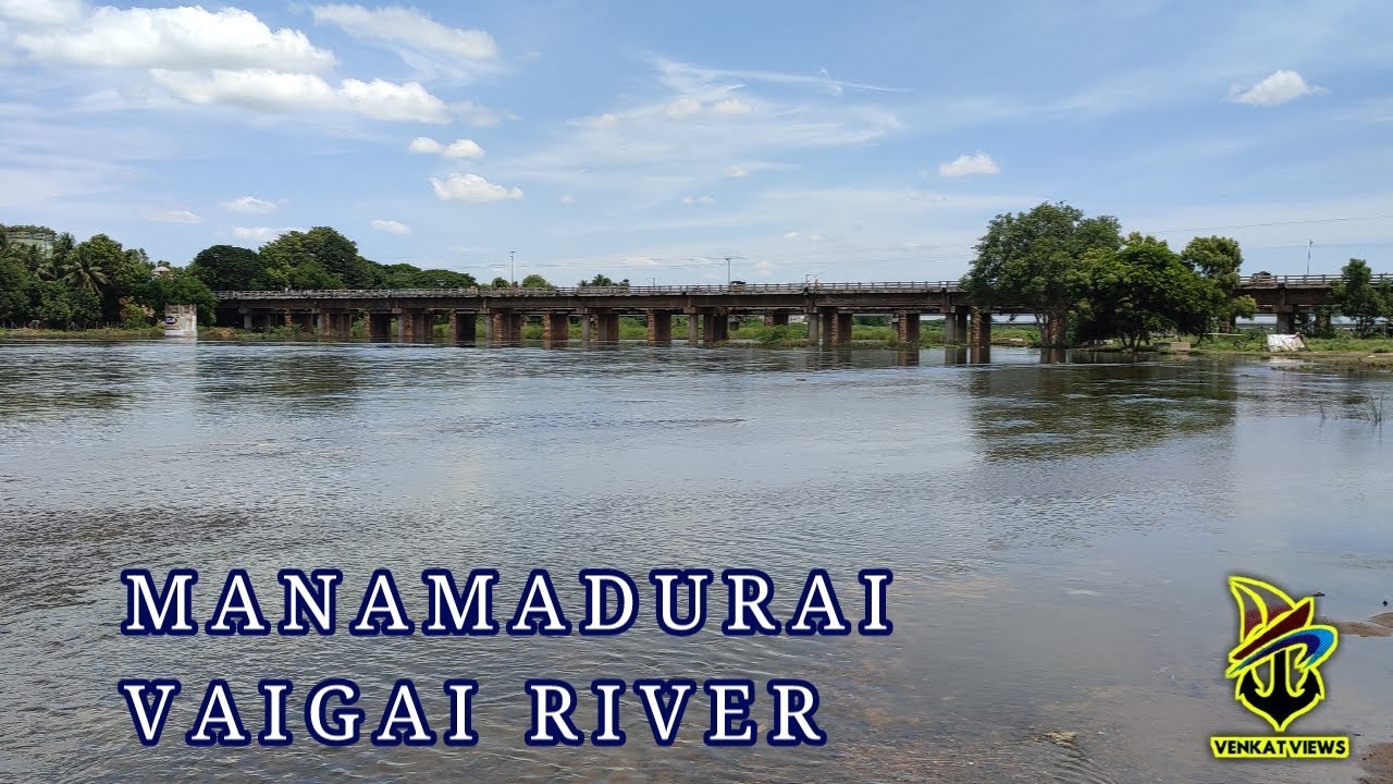 Manamadurai Vaigai river | மானாமதுரை சீமை | வைகை ஆறு | 2022 | VENKAT ...