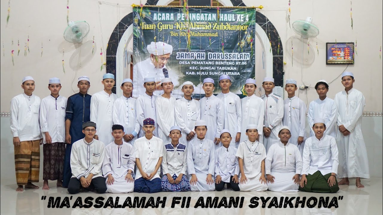 (Ma'assalamah Fii Syaikhana) || Peringatan Haul Abah Guru Zuhdi Yg Ke 4 ...
