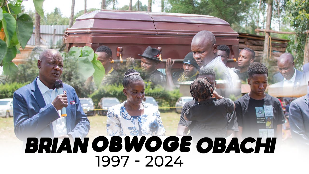 REQUIEM MASS FOR || BRIAN OBWOGE OBACHI || 1997 - 2024 - YouTube