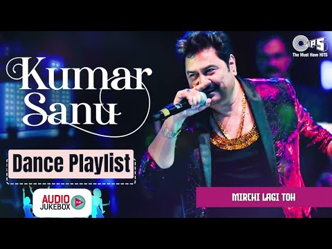 Kumar Sanu Dance Songs | Kumar Sanu top songs | Evergreen song | 90s Bollywood Songs