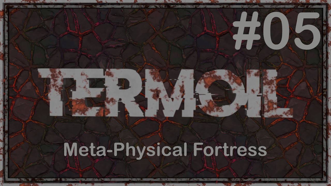 Termoil | Episode 5 | Meta - Physical Fortress - YouTube